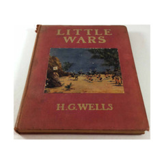 Little Wars (1st Edition, 1st Printing) - H.G. Wells - Noble Knight Games