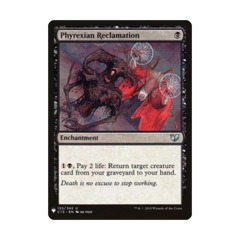Phyrexian Reclamation (U) - MtG The List - Wizards of the Coast - Noble ...